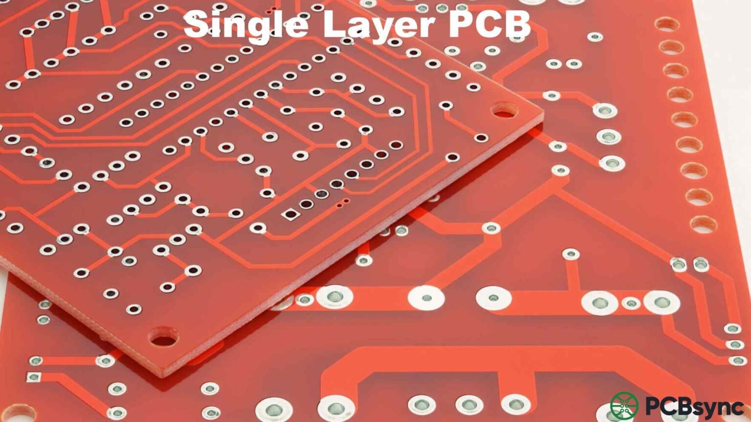 Single Layer PCB Complete Guide: Everything You Need to Know About ...