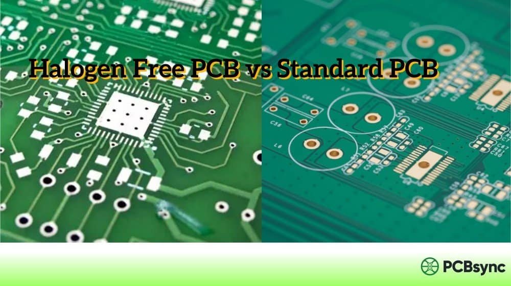 What is Halogen Free PCB? Definition, Standards & Why It Matters - PCBSync