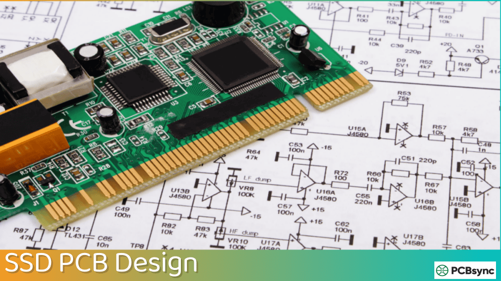 SSD PCB Design: Solid State Drive Circuit Board Layout Guide - PCBSync