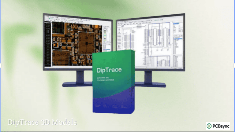 DipTrace 3D Models: How to Add, Create & Export 3D Components - PCBSync
