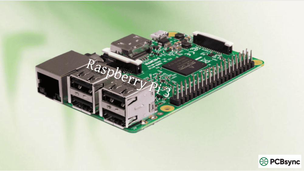 Raspberry Pi 3 B+ in 2026: Is It Still Worth Using? - PCBSync