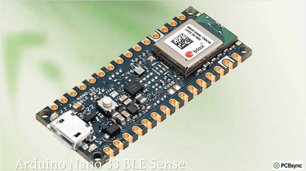 Arduino Nano 33 BLE Sense: Built-in Sensors Guide & Projects - PCBSync
