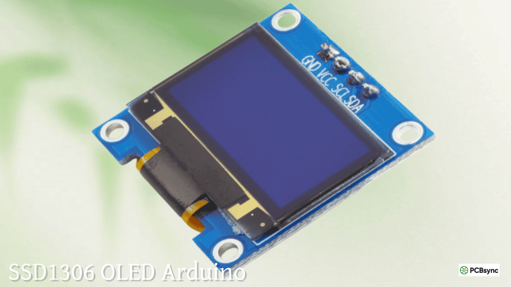 SSD1306 OLED Arduino: 0.96" Display Complete Guide - PCBSync