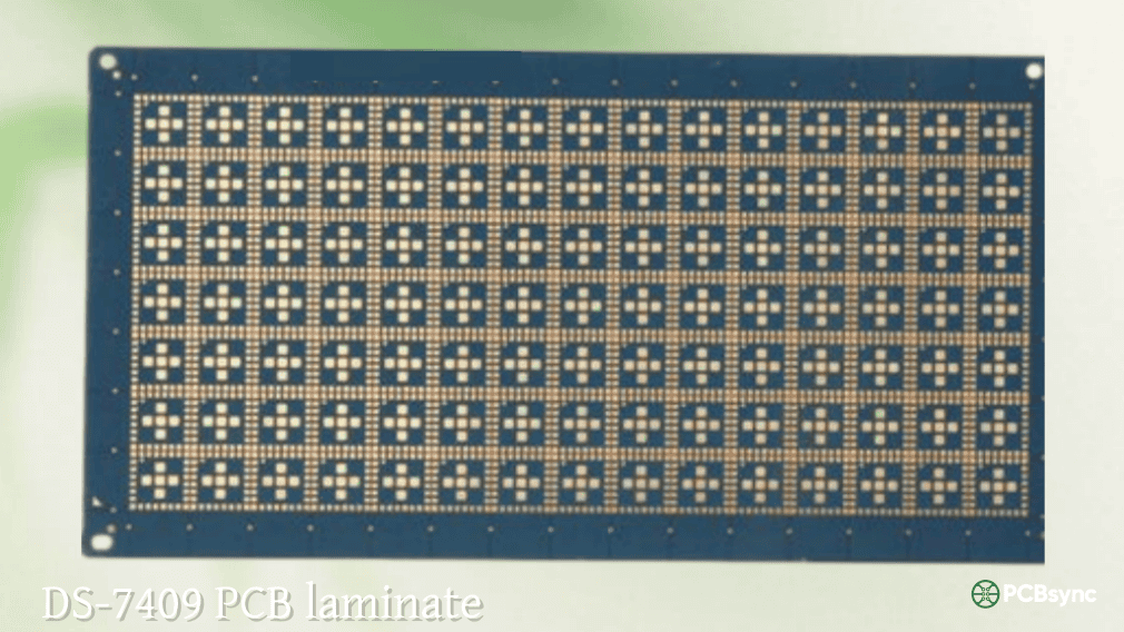 DS-7409 Laminate: Specs, Applications & Datasheet Guide - PCBSync