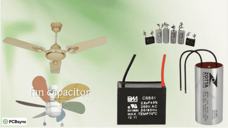 Fan Capacitors: Selection Guide for All Fan Types - PCBSync