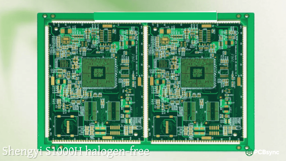 Shengyi S1000H: Halogen-Free High-Tg FR-4 Laminate Complete Guide - PCBSync